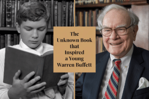 The Book That Inspired A Young Warren Buffett That You Have Never Heard ...